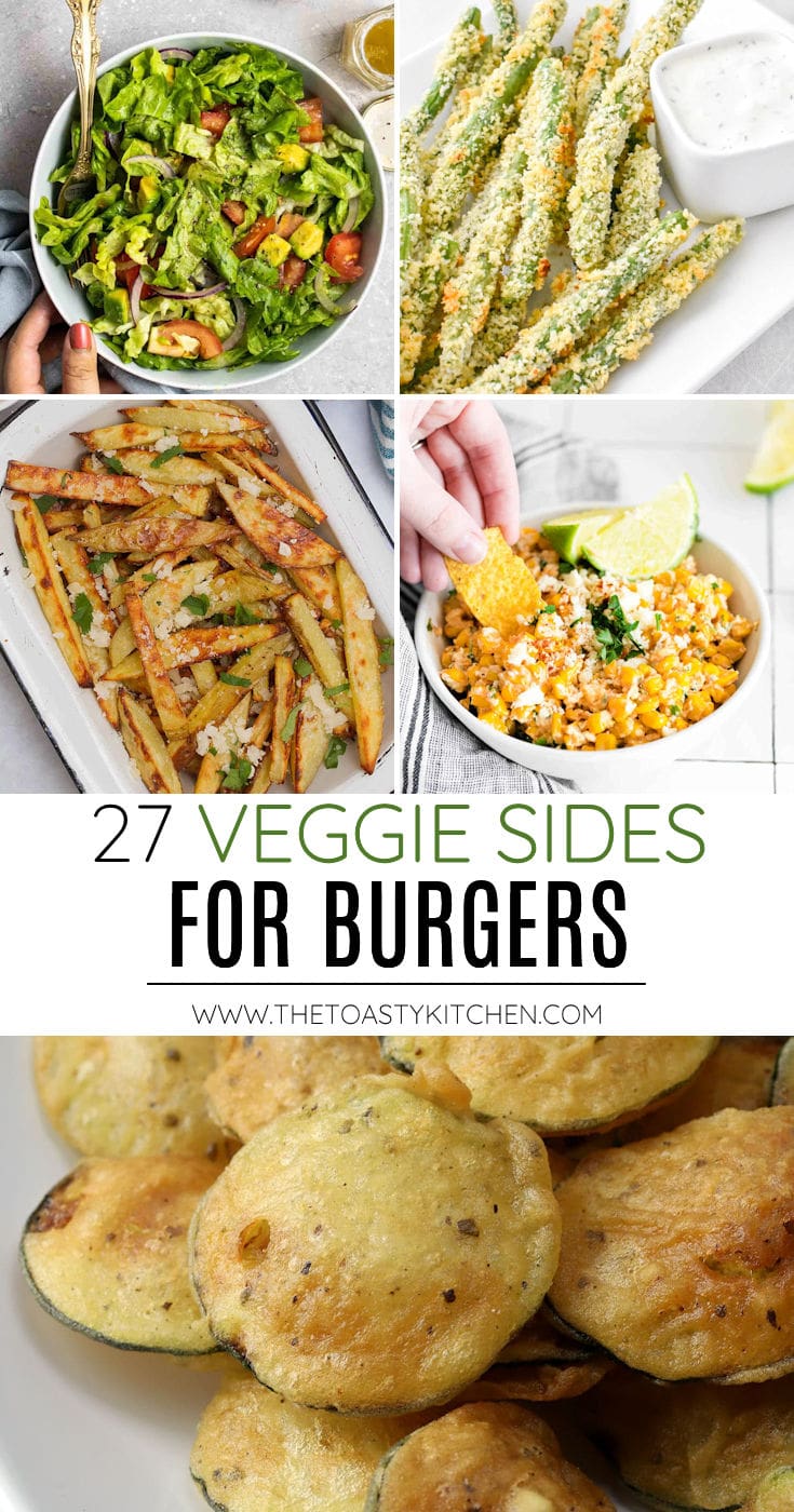 27 Veggie Sides for Burgers - Zucchini Zone