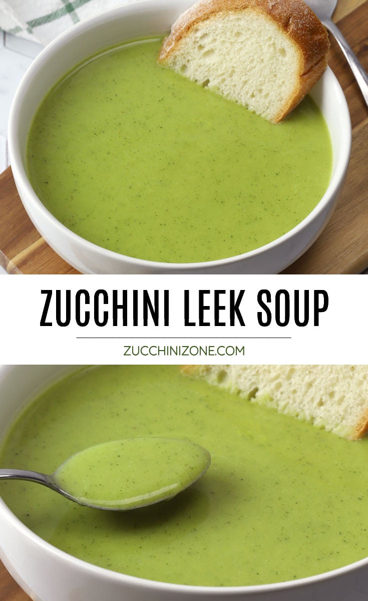 Zucchini Leek Soup - Zucchini Zone