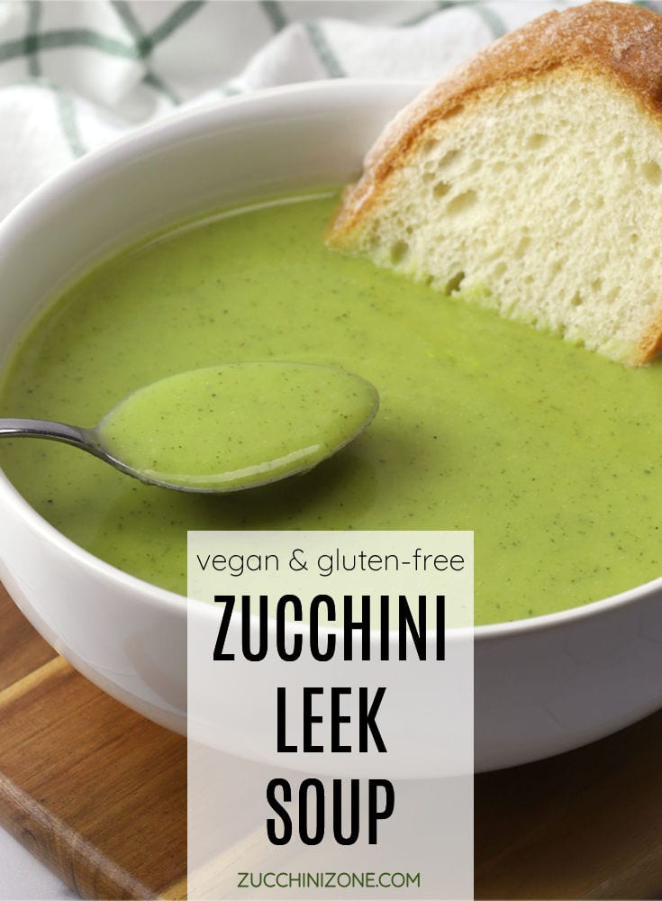Zucchini Leek Soup Zucchini Zone